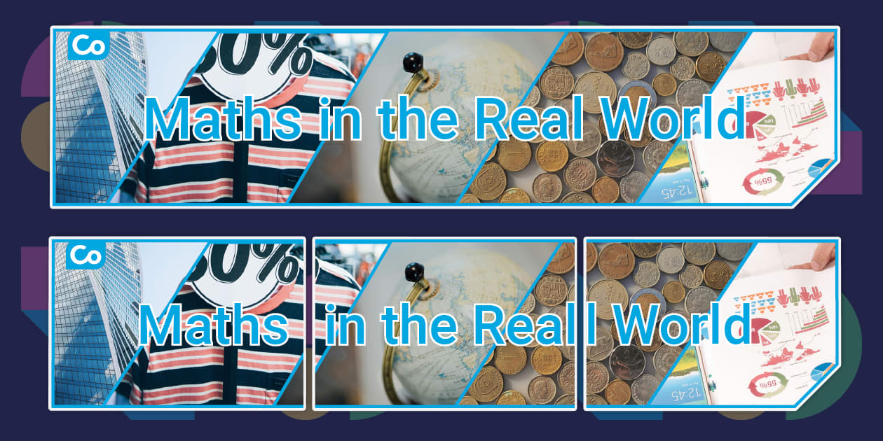 Maths in the Real World Display Banner (teacher made)