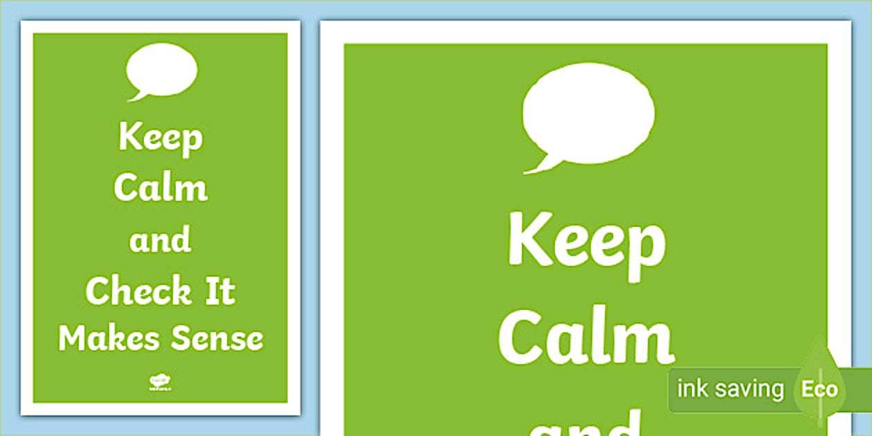 Keep Calm and Check it Makes Sense Poster (Large) - Twinkl