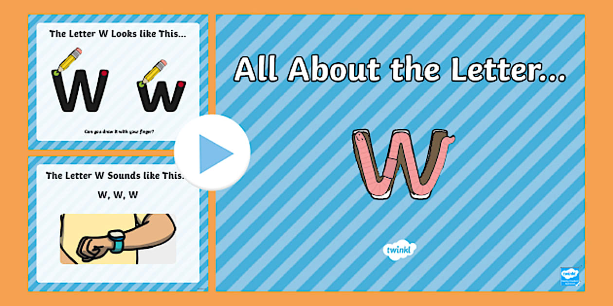 All About the Letter W PowerPoint (teacher made) - Twinkl