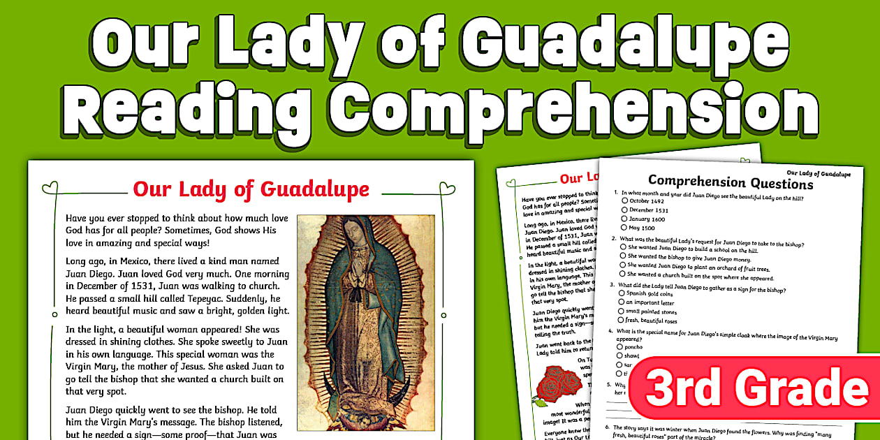 Third Grade Our Lady of Guadalupe Reading Comprehension
