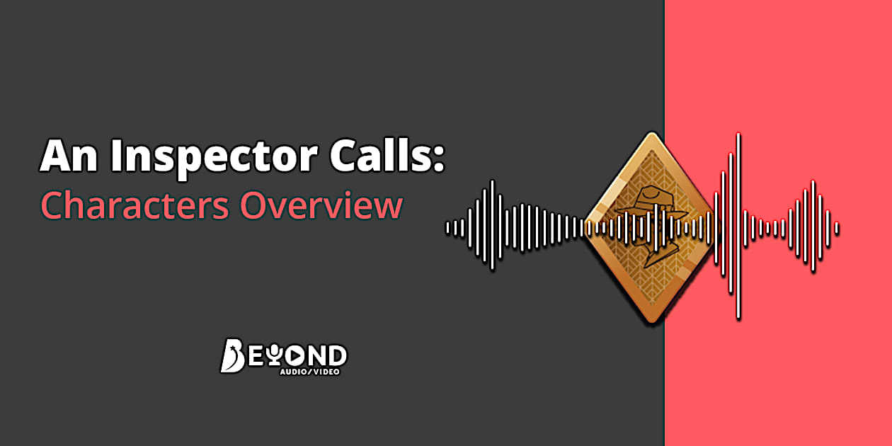 An Inspector Calls Characters Overview | 5 min Podcast