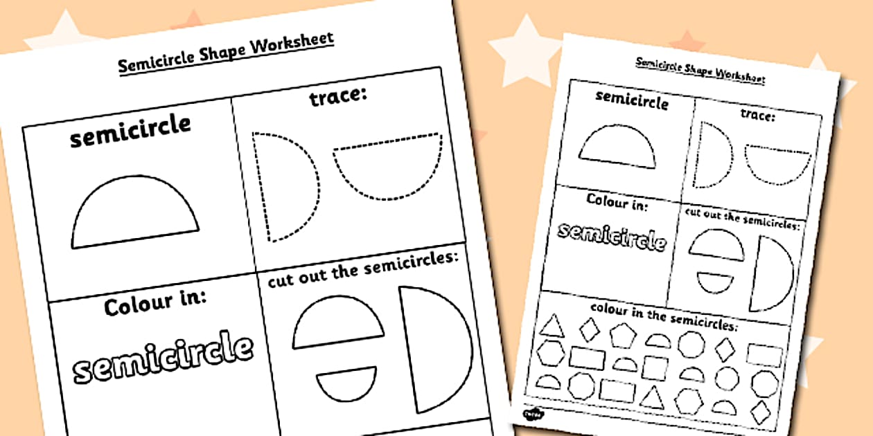 Semicircle Shape Worksheet (teacher made) - Twinkl