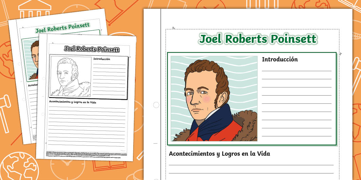 * NEW * Guía de Trabajo: Biografía de Joel Roberts Poinsett