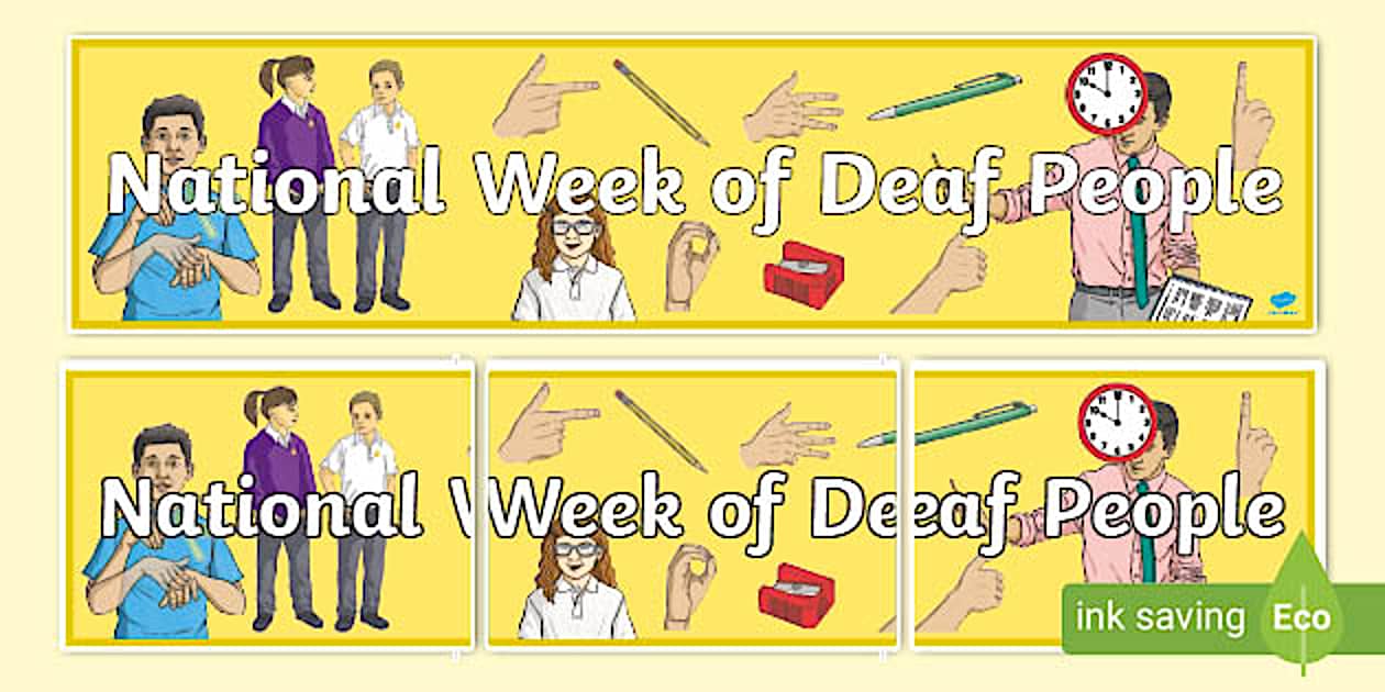 National Week of Deaf People Banner (teacher made) - Twinkl