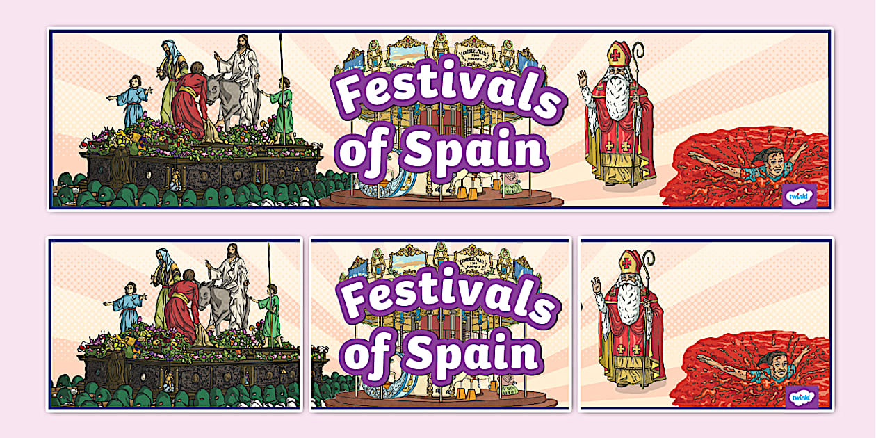 Festivals of Spain Display Banner (teacher made) - Twinkl