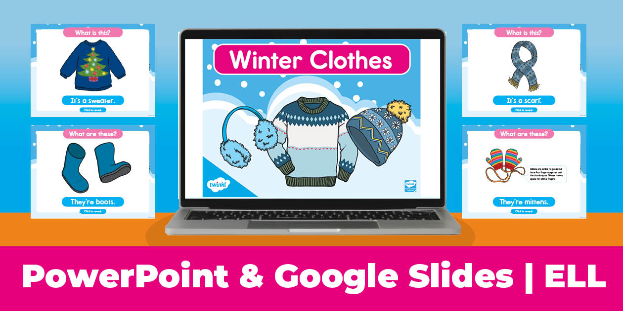 Winter Clothes Vocabulary PowerPoint & Google Slides for ELL