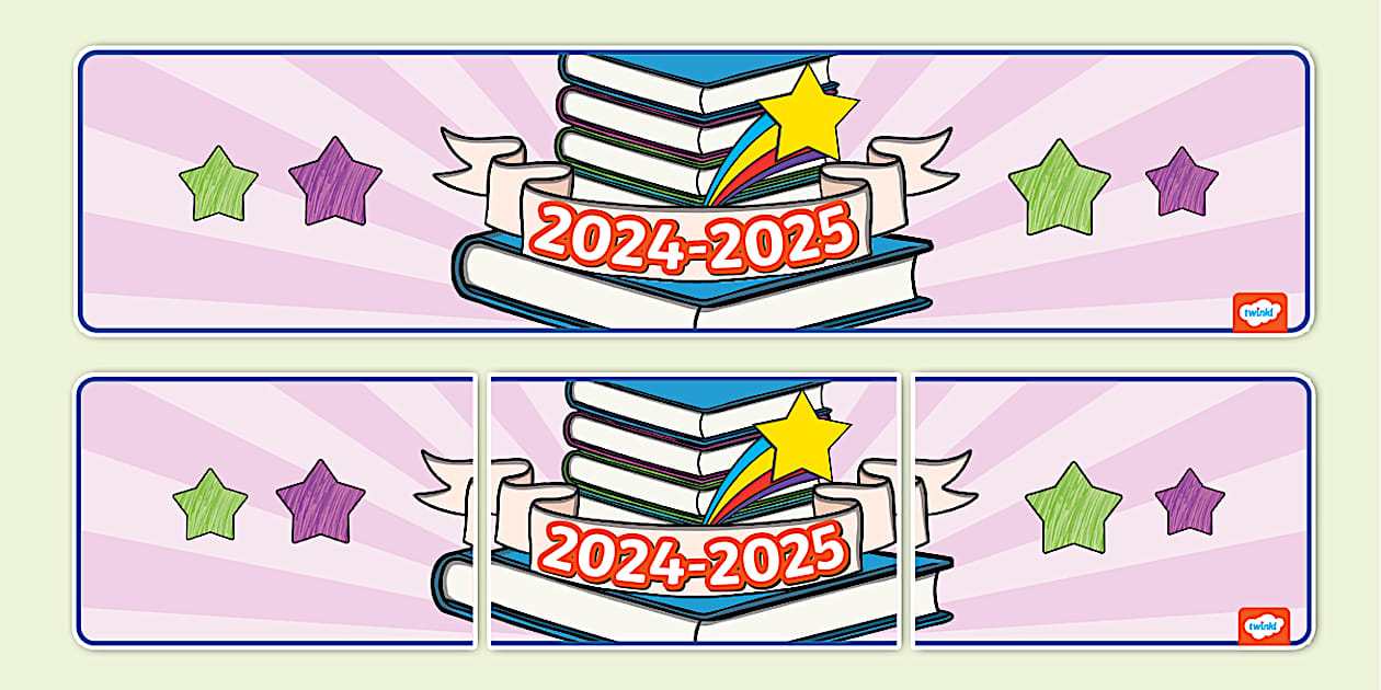 2024-2025 Display Banner (teacher made) - Twinkl