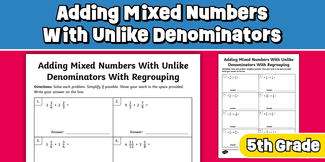 Fifth Grade Adding Mixed Numbers With Unlike Denominators