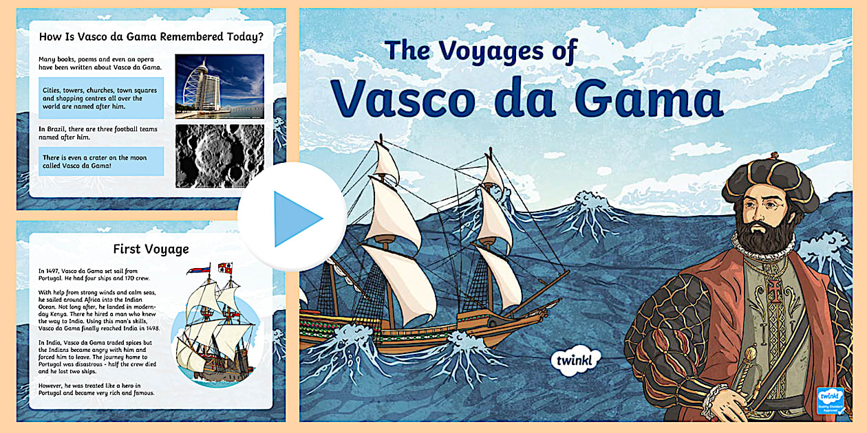 Vasco da Gama Information PowerPoint (teacher made) - Twinkl