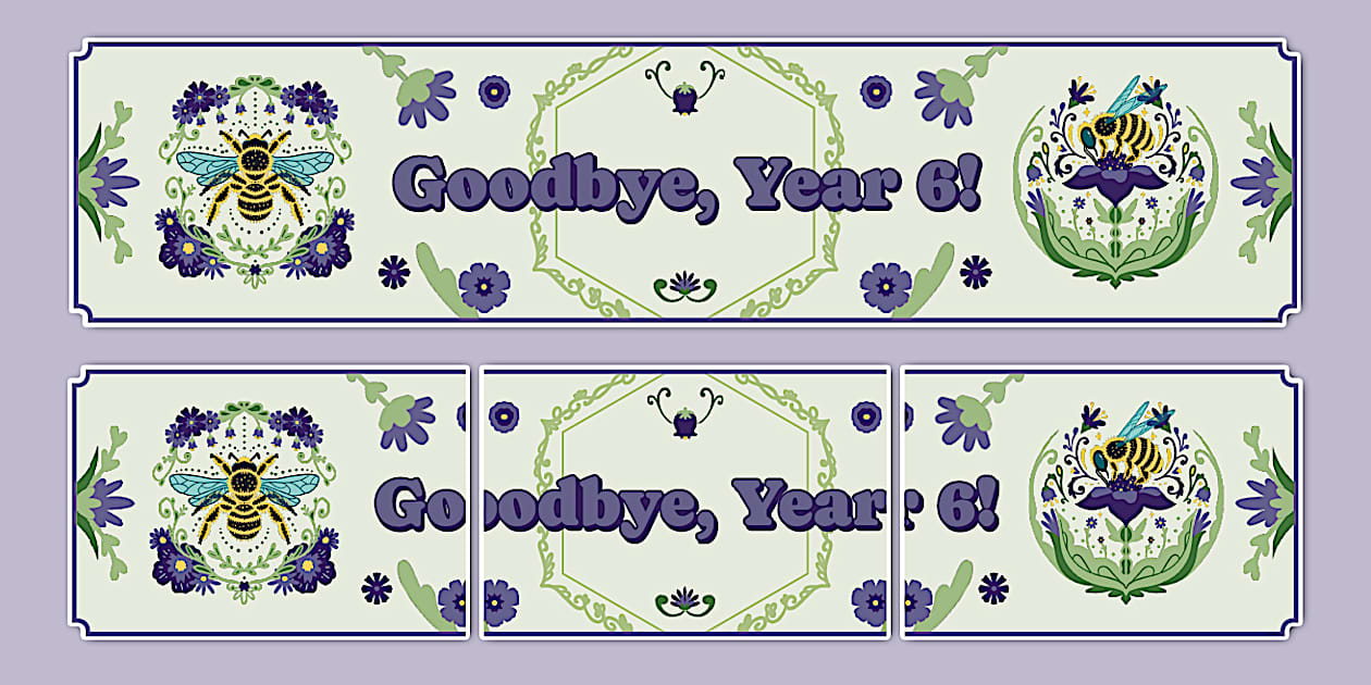 Bee-Themed Goodbye, Year 6! (Teacher-Made) - Twinkl