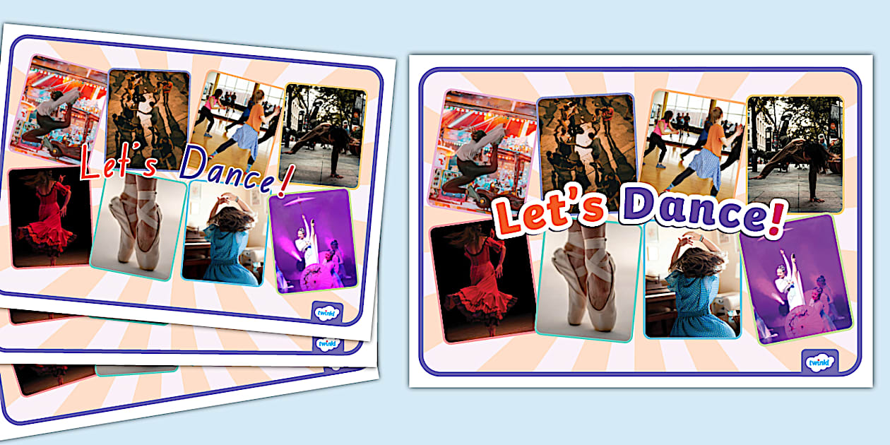 Let's Dance! Photo Display Poster (teacher made) - Twinkl