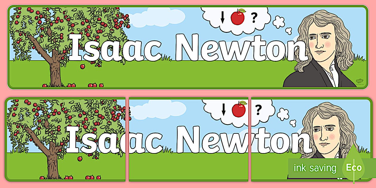 Isaac Newton Display Banner (teacher made) - Twinkl