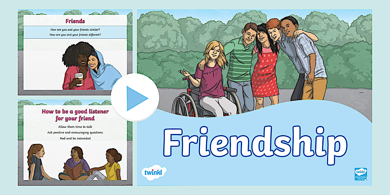 Being a Good Friend PowerPoint (teacher made) - Twinkl