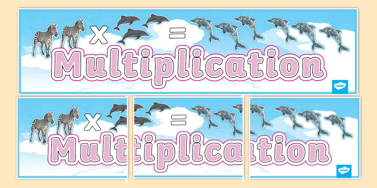 Multiplication Display Banner (teacher made) - Twinkl