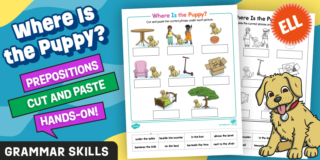 Where Is the Puppy? Prepositions Cut and Paste Worksheet for ELL