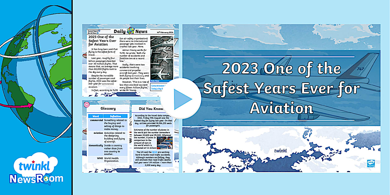 2023 One of the Safest Years Ever for Aviation | Twinkl