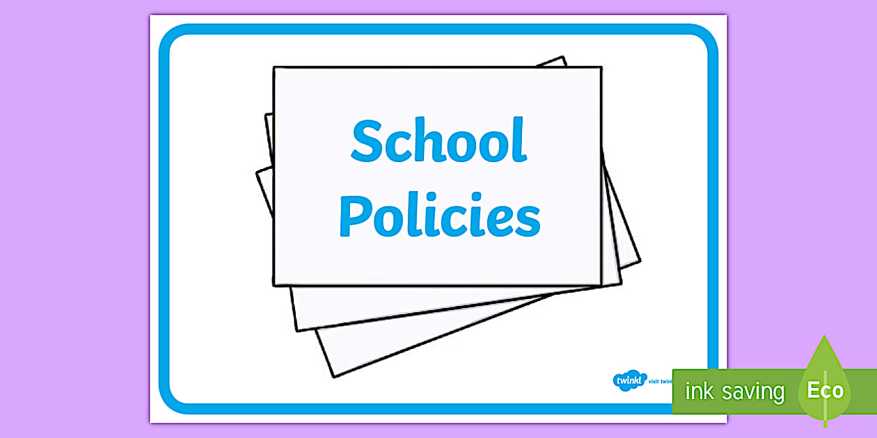 👉 School Policies Sign (teacher made) - Twinkl