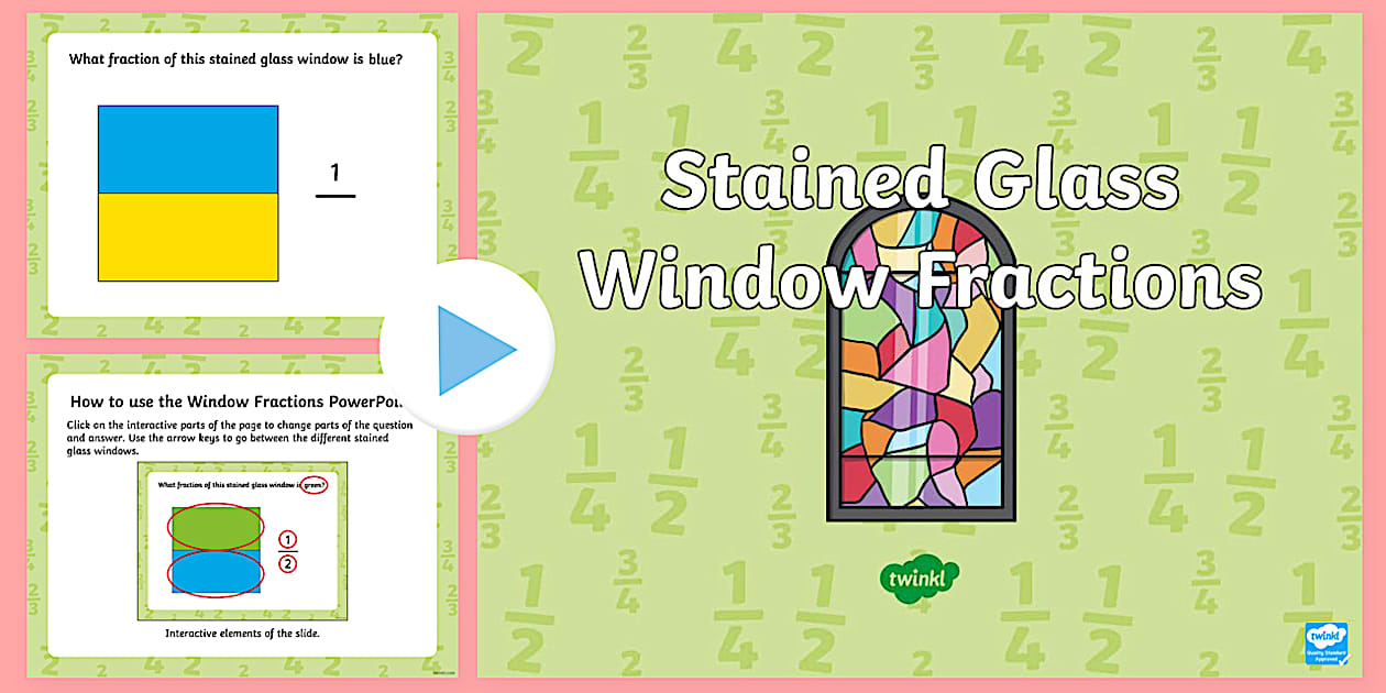 KS1 Stained Glass Window Fractions PowerPoint - Twinkl