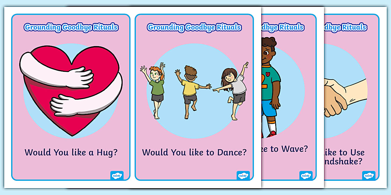 Grounding Goodbye Rituals (Teacher-Made) - Twinkl