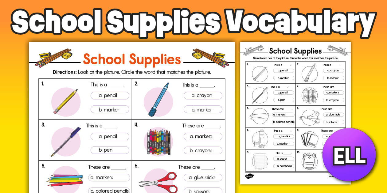 School Supplies Vocabulary for ELL | Picture and Word Worksheet