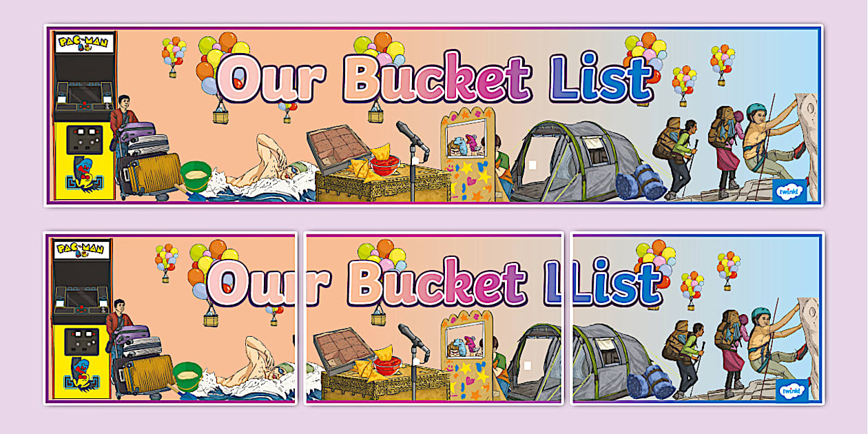 Our Bucket List Display Banner (teacher made) - Twinkl