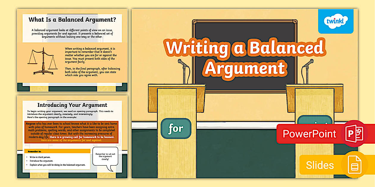 Writing a Balanced Argument PowerPoint & Slides for 6-8 G
