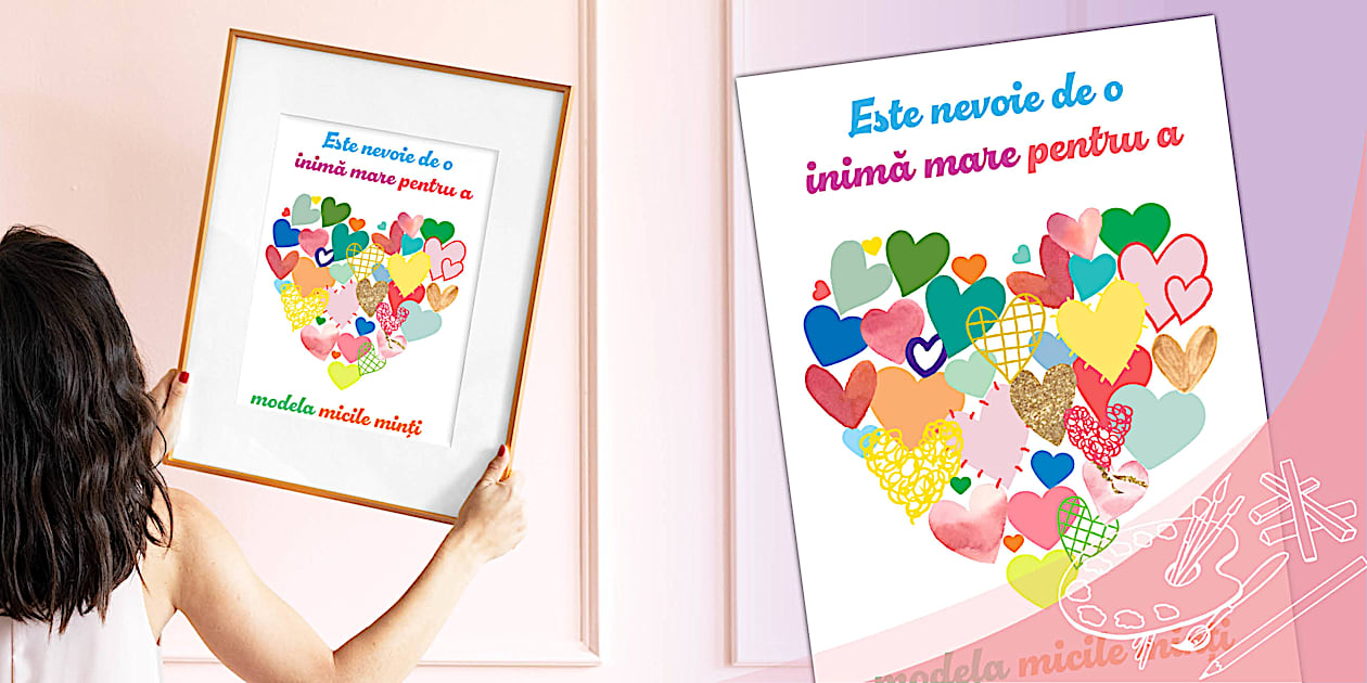 Este nevoie de o inimă mare pentru a modela micile minți