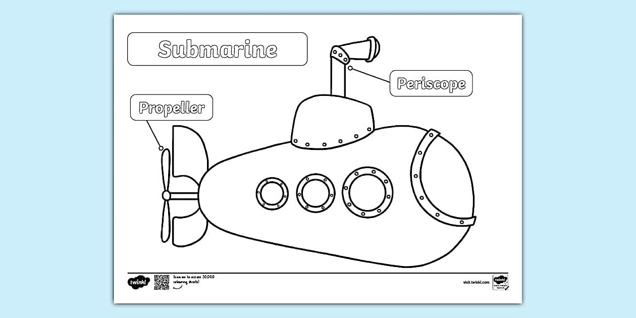 Submarine With Parts Labelled Colouring Sheet - Twinkl