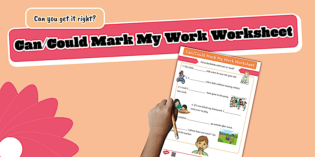 Can/Could Mark My Work Worksheet