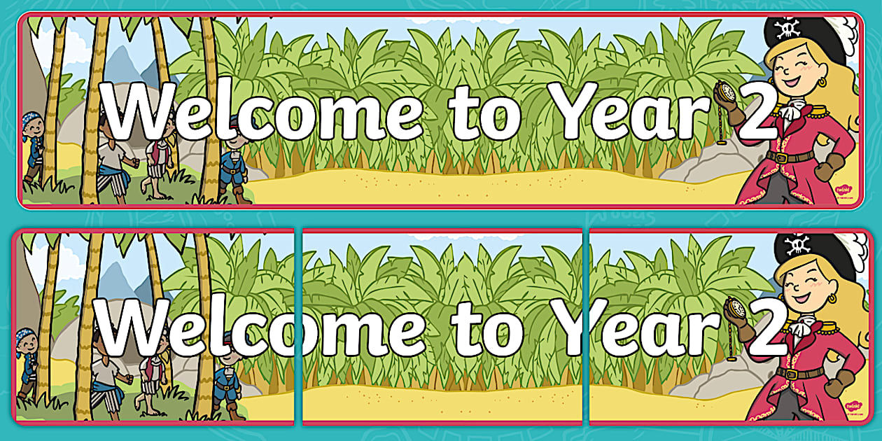 Welcome to Year 2 Sign | Display Banner | Jake's First Day