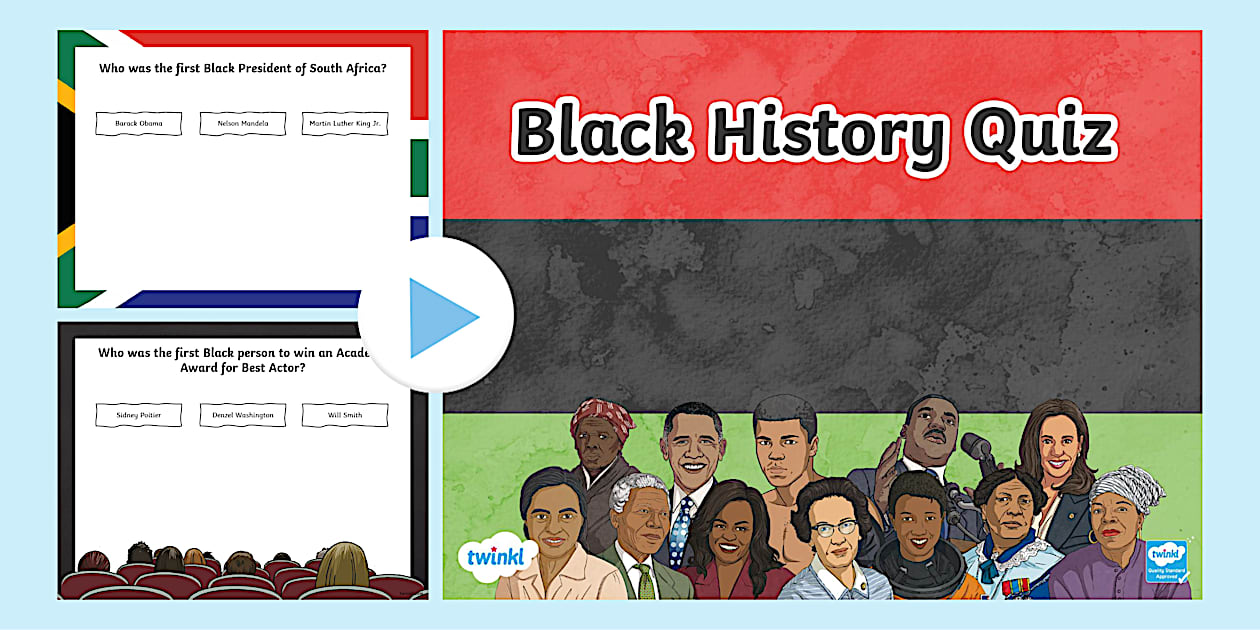 Black History Month Quiz - PowerPoint Activity - Twinkl