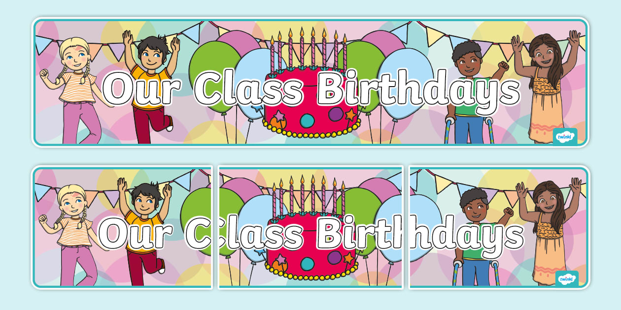 Our Class Birthdays Banner | Printable Birthday Banner