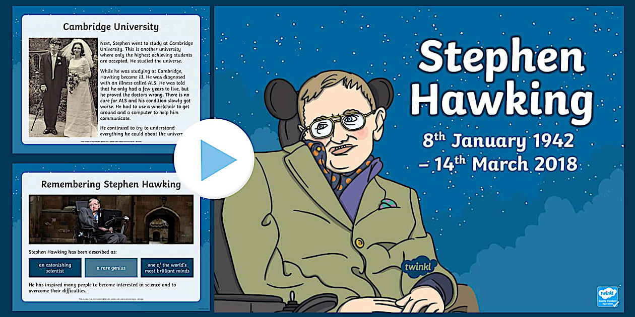 KS1 Stephen Hawking Information PowerPoint (teacher made)
