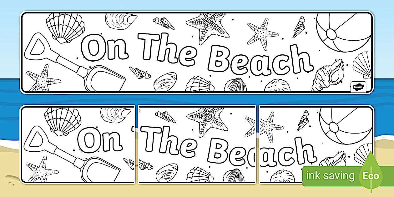 On the Beach Colouring Display Banner (teacher made)