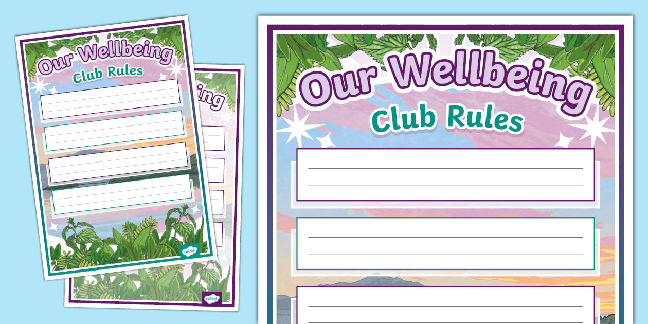 Wellbeing Club Rules Display Poster (teacher made) - Twinkl