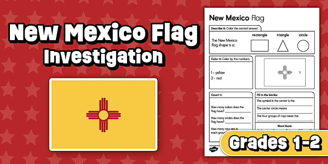 New Mexico Flag Investigation for 1st-2nd Grade