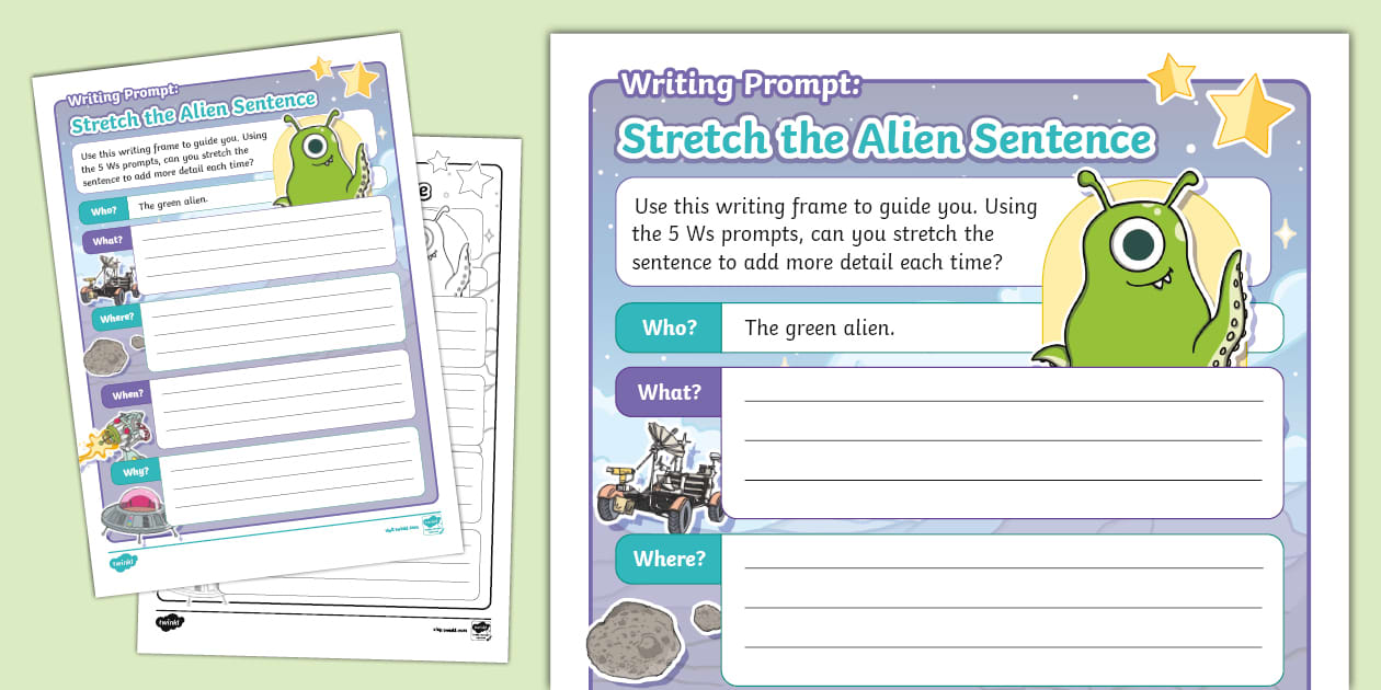 Writing Prompt: Stretch the Alien Sentence - Twinkl