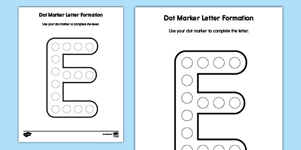 Uppercase Letter E: Dot Marker Letter Formation Worksheet