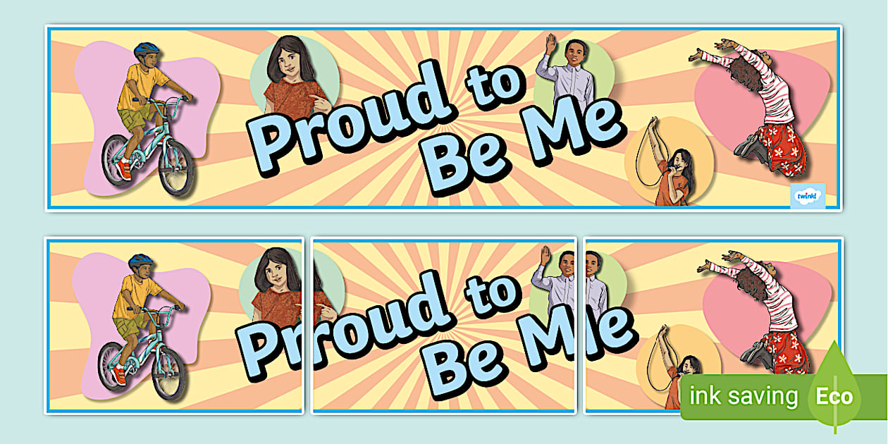 Proud to be Me Display Banner - KS2 (Teacher-Made) - Twinkl