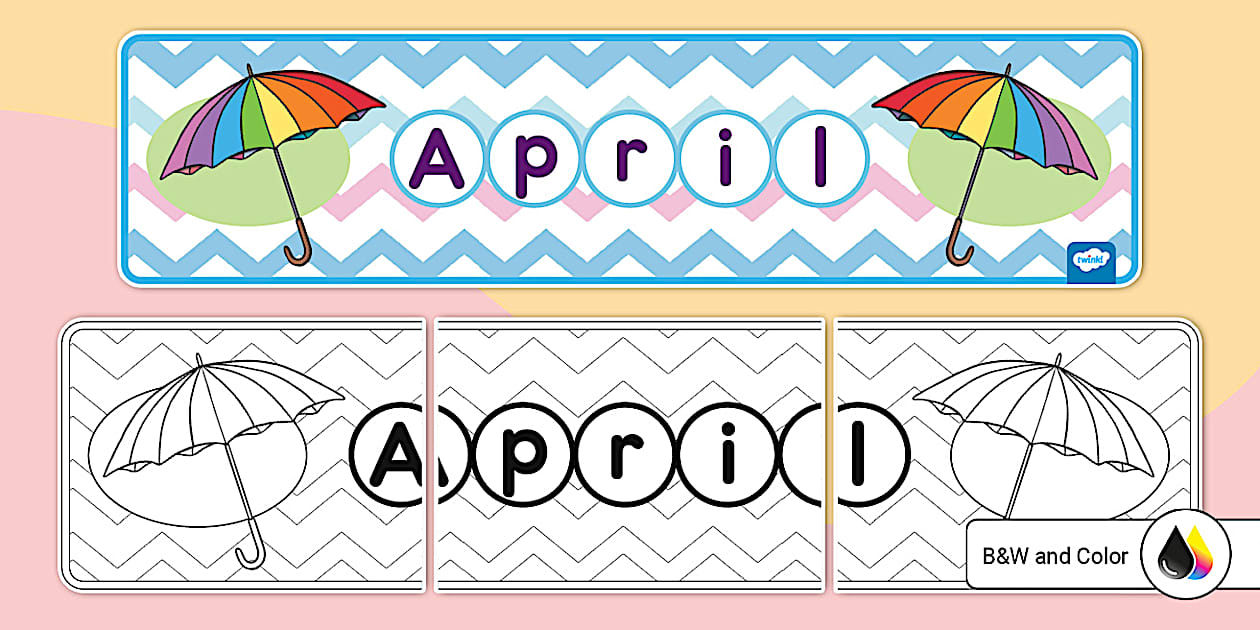 Months of the Year: April Banner (teacher made) - Twinkl