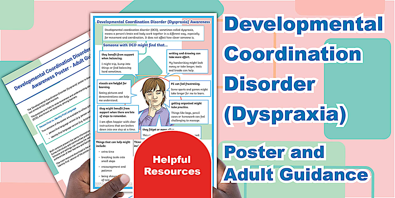 Understanding Dyspraxia Poster for KS2 Learners