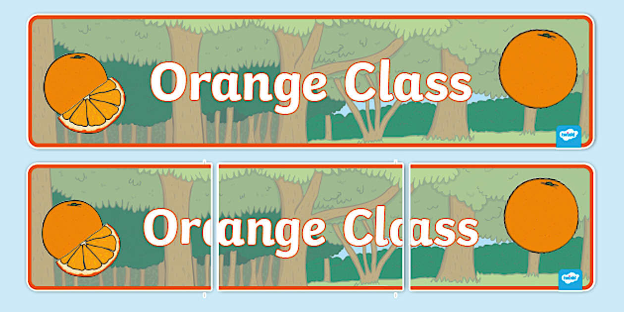 👉 Orange Class Display Banner (teacher made) - Twinkl