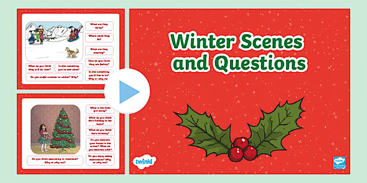 Christmas and Winter Scenes with Questions - Twinkl