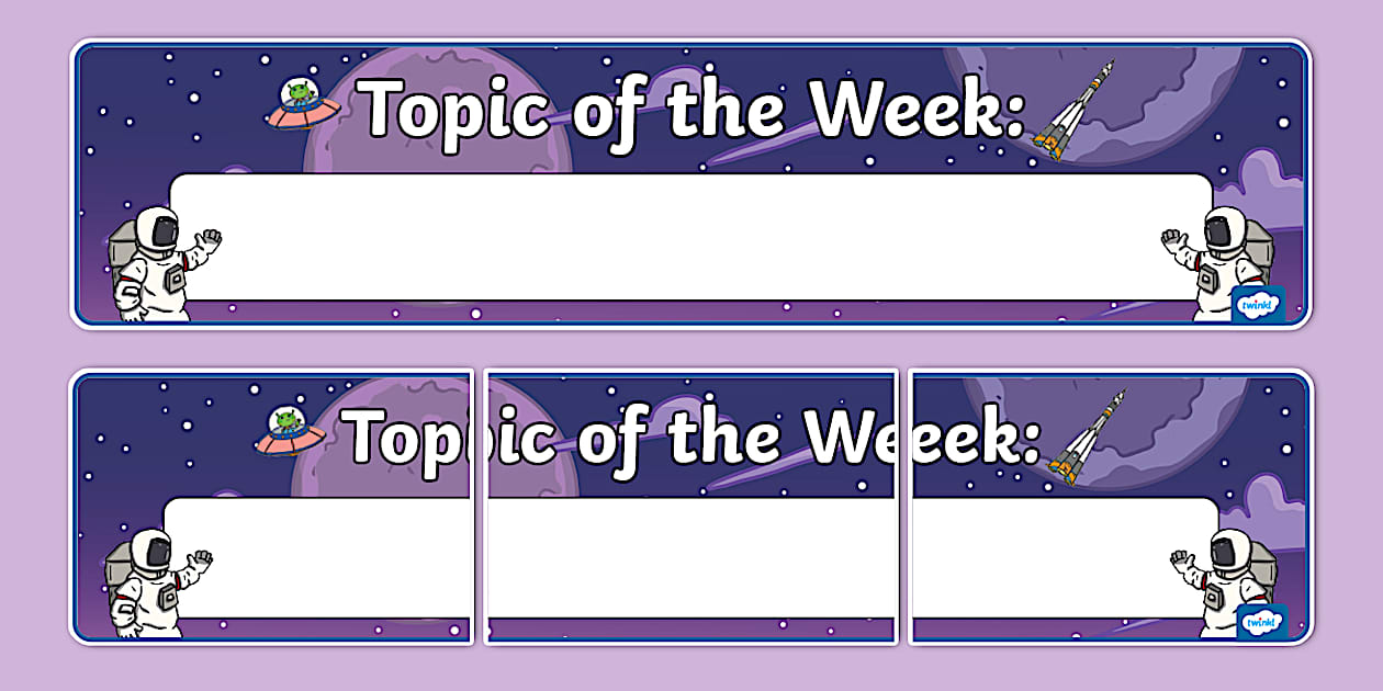 Topic of The Week Display Banner (professor feito) - Twinkl