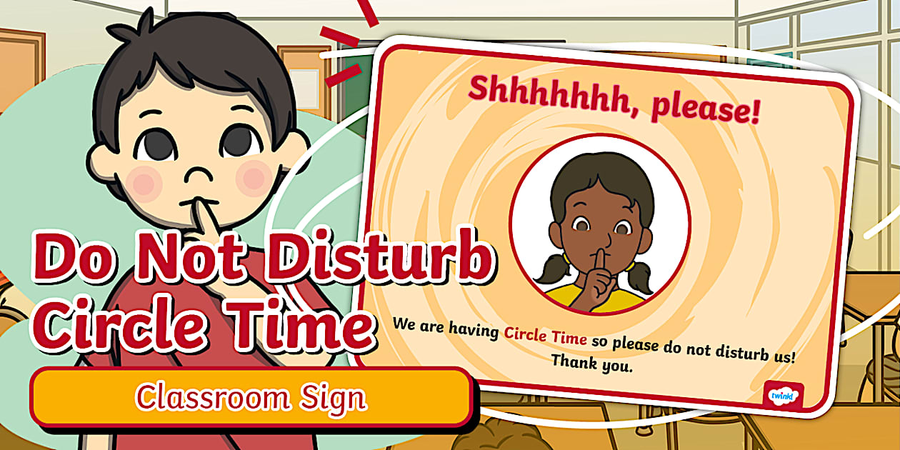 👉 Do Not Disturb Circle Time Classroom Sign