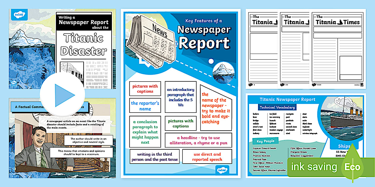KS2 The Titanic Disaster - Newspaper Writing Resource Pack