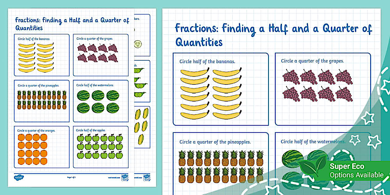 Fractions: Finding a Half and a Quarter of Quantities