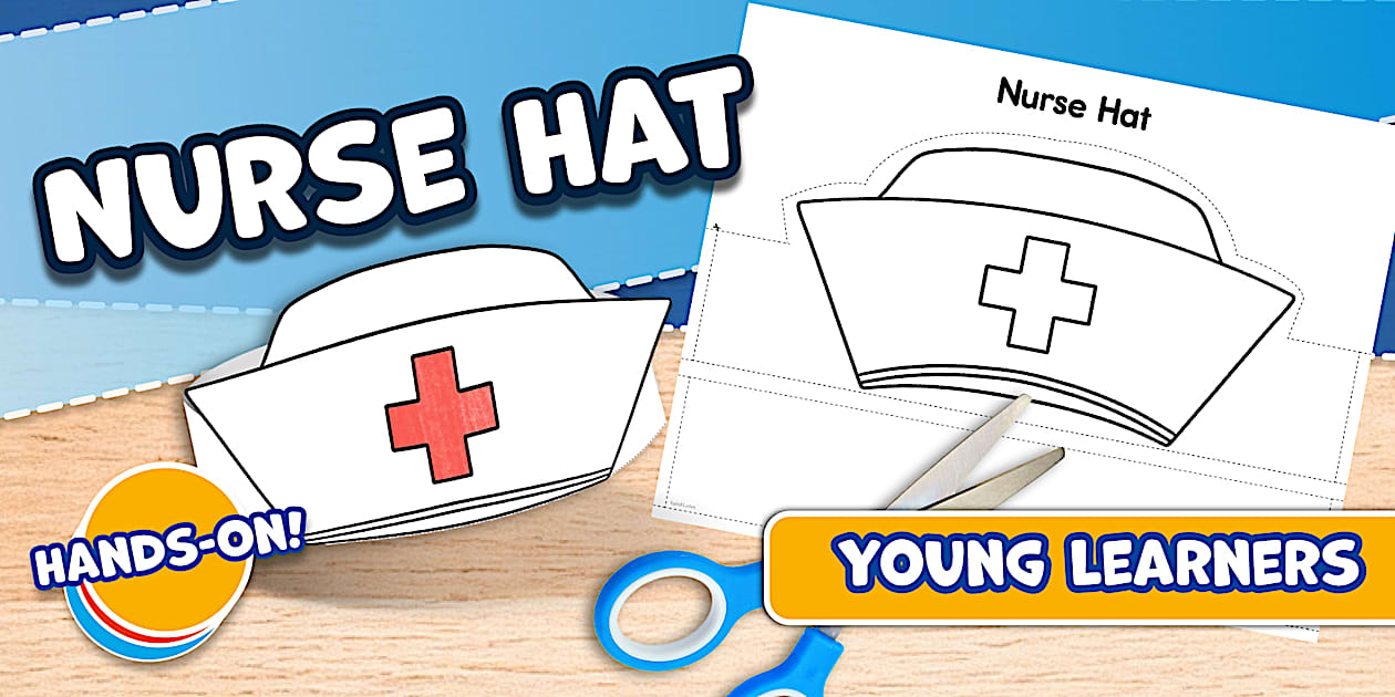 Doctor Nurse Hat (teacher made) - Twinkl