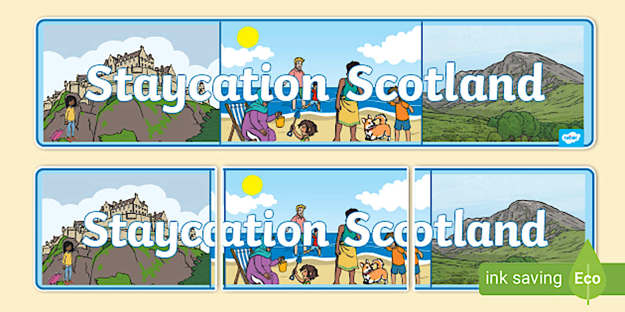 Staycation Scotland Display Banner (teacher made) - Twinkl