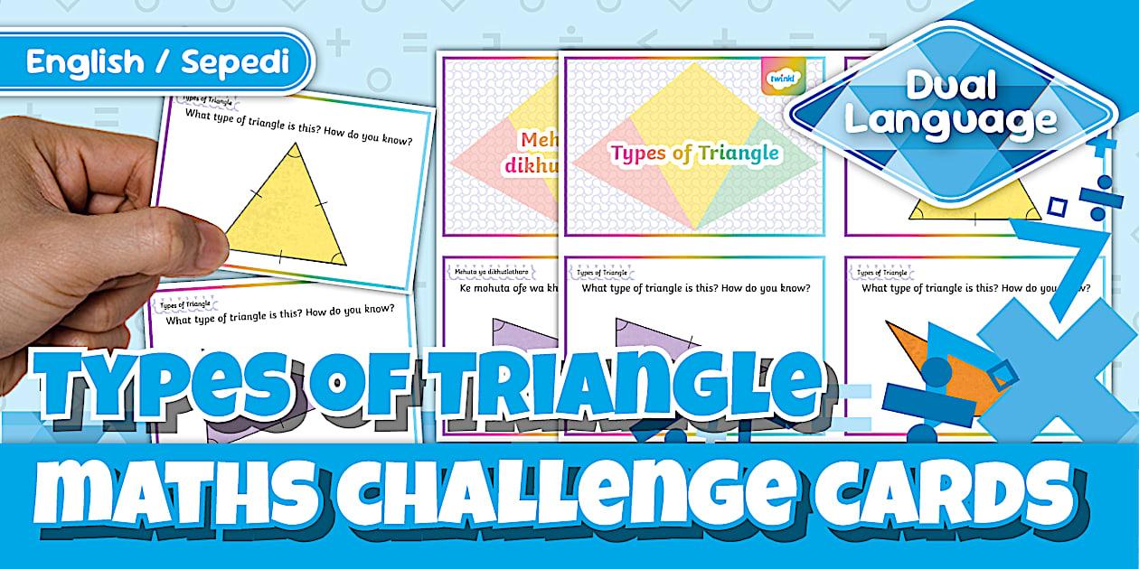Grade 4 Maths - Term 3 - Types of Triangle Maths Challenge Cards